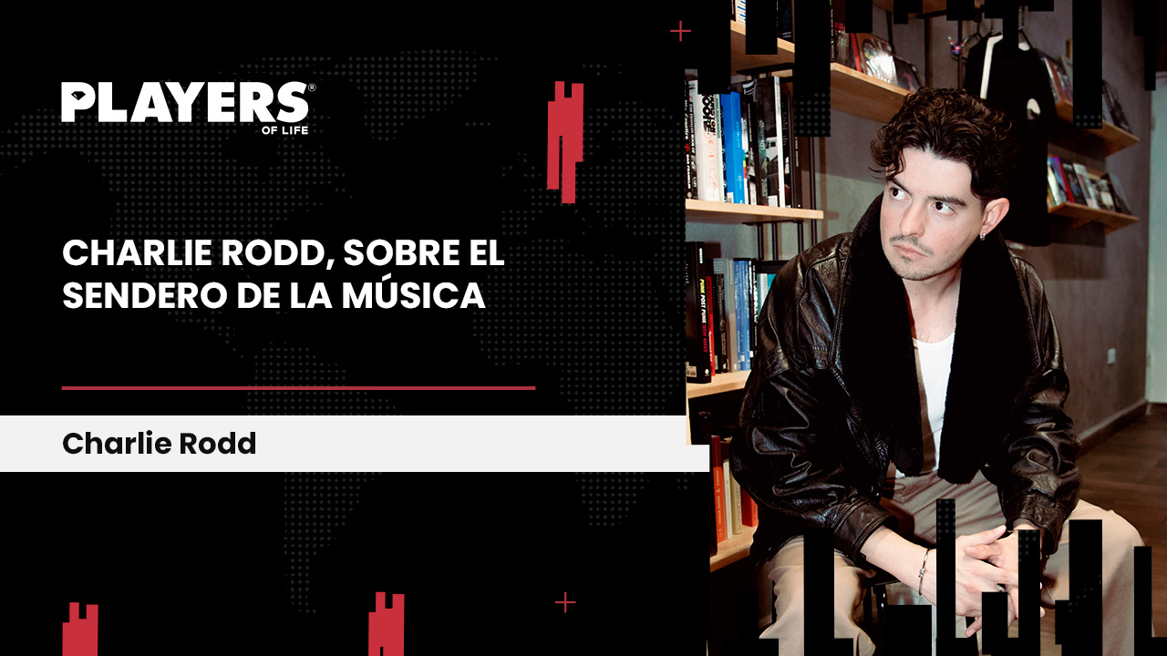 Charlie Rodd: El destino y la persistencia en el mundo musical